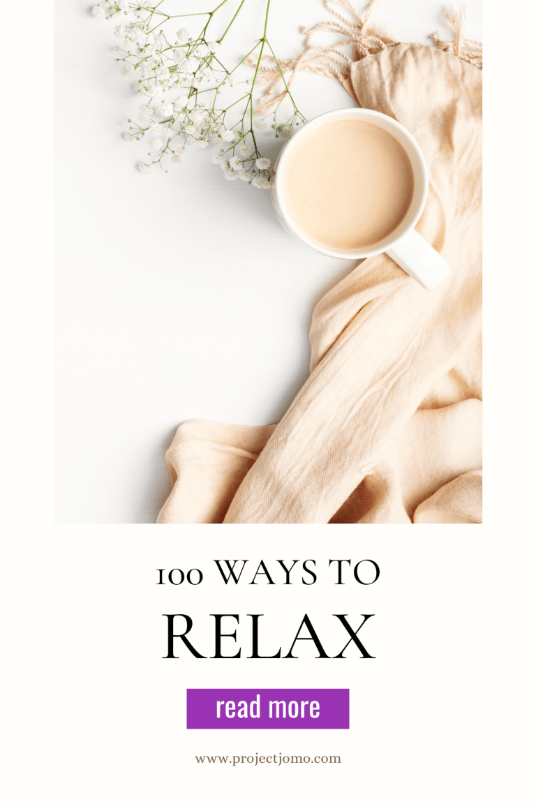 100 ways to relax – ProjectJomo